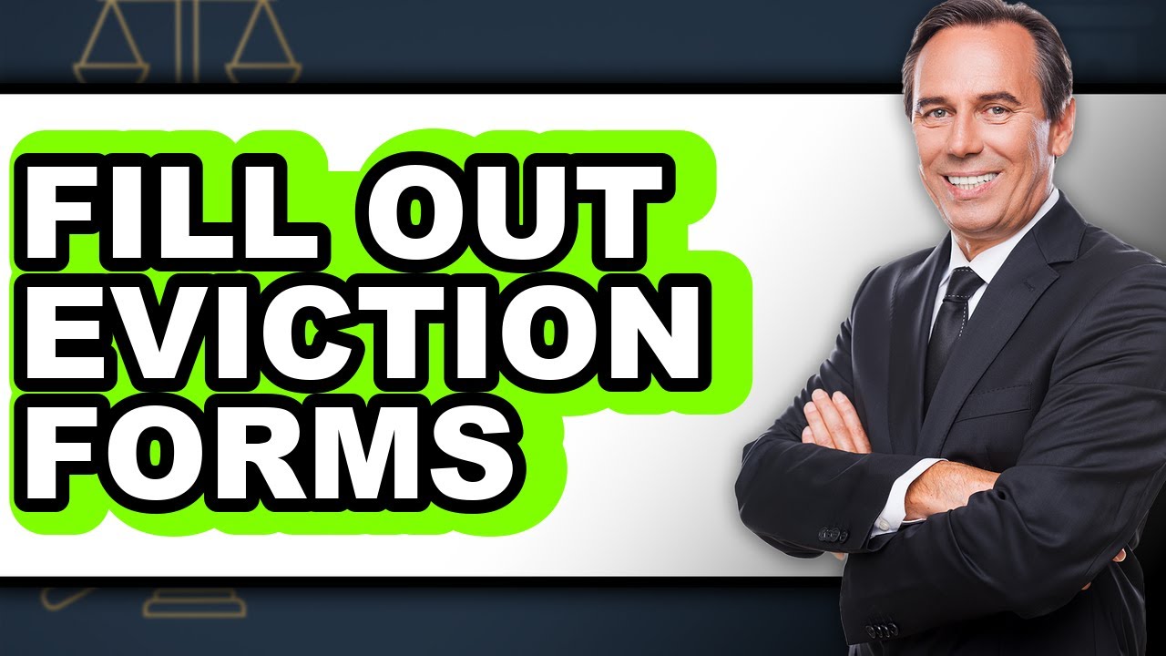 How To Fill Out Eviction Forms - Step By Step