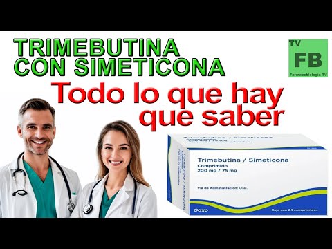 TRIMEBUTINA CON SIMETICONA, Para qué Sirve y todo lo que hay que saber ¡Medicamento Seguro!👨🔬💊