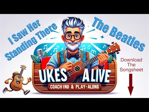 I Saw Her Standing There - Coaching & Playalong