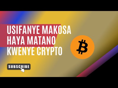 MAKOSA MATANO AMBAYO TRADERS WENGI HUFANYA KWENYE CRYPTO, EPUKA UPATE FAIDA, BADILIKA SASA #binance