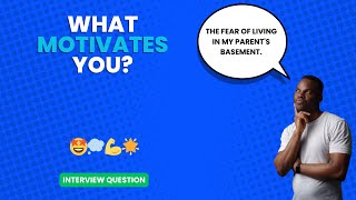 What motivates you? - Interview Question - PeopleTeam
