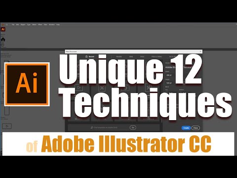 ADOBE ILLUSTRATOR FOR BEGINNERS: GET STARTED WITH UNIQUE 12 TECHNIQUES | ILLUSTRATOR TUTORIAL