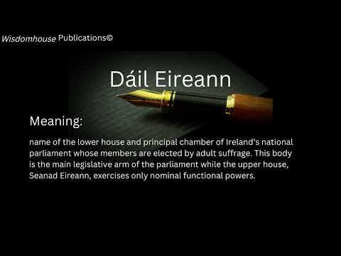 Dáil Eireann - Meaning & Pronunciation