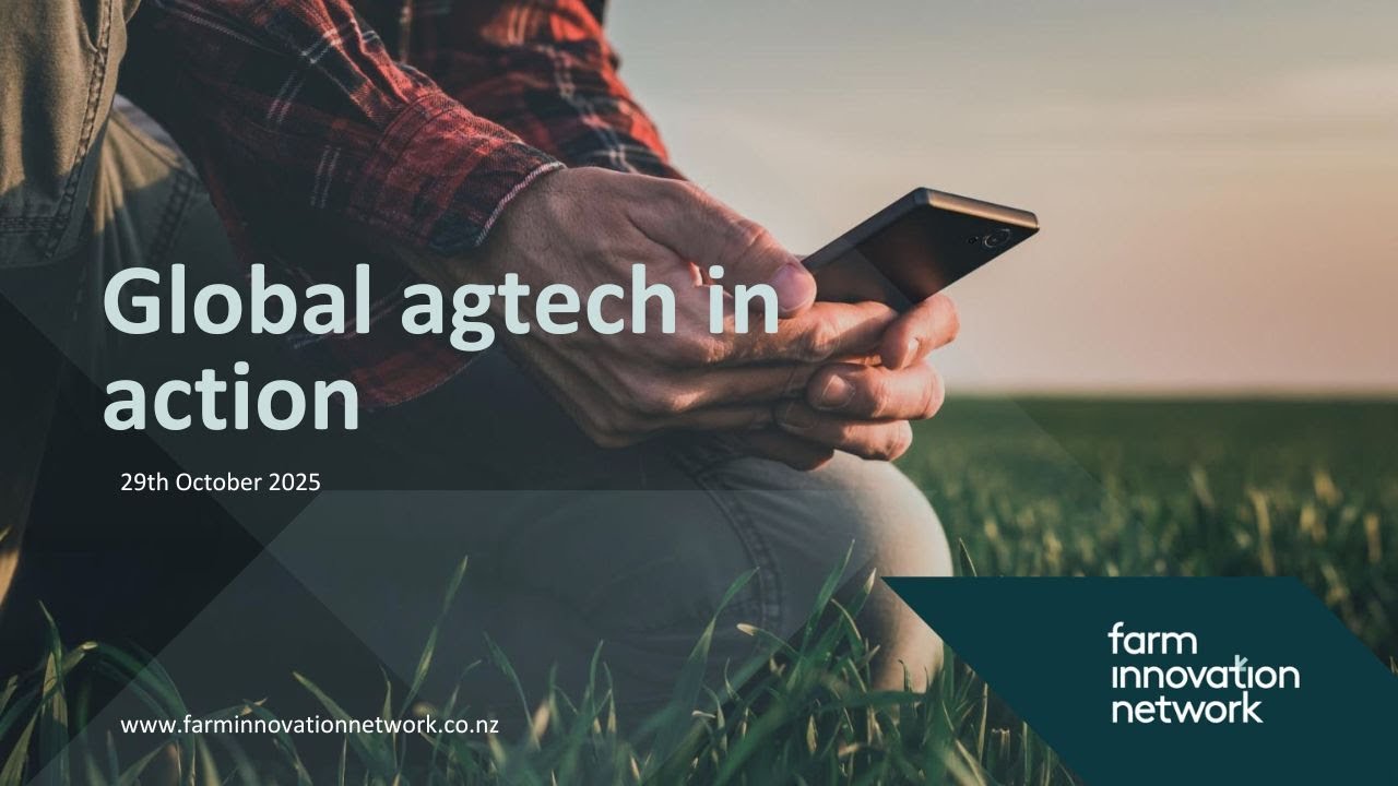 Farm Innovation Network Webinar: Agtech in action [October 2025]