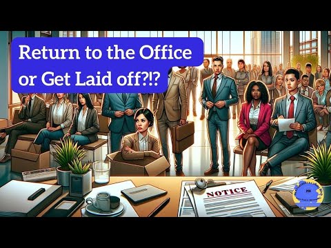 Return to the Office (RTO) or Get Laid Off?!?