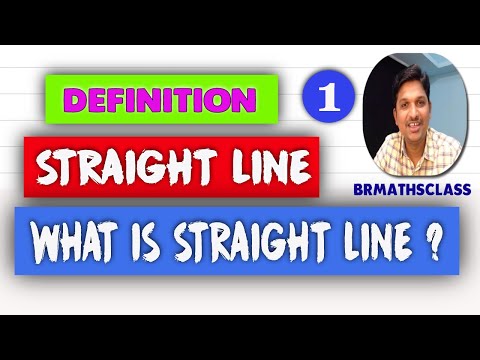 DEFINITION OF A STRAIGHT LINE || DEFINE STRAIGHT LINE || WHAT IS STRAIGHT LINE