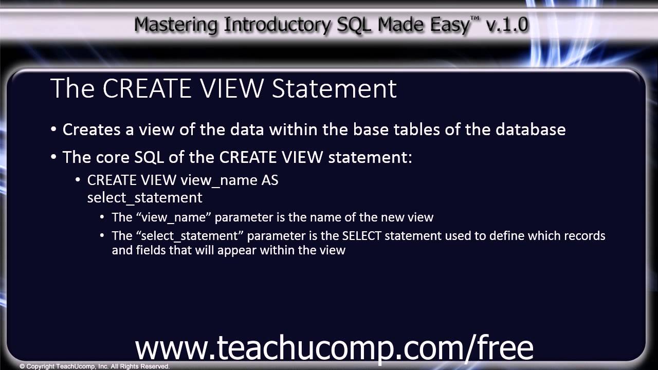 SQL Training - Structured Query Language Tutorial - The CREATE VIEW Statement Lesson