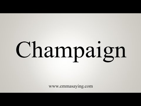 How To Say Champaign