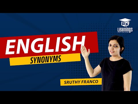 ENGLISH VOCABULARY | SYNONYMS | SRUTHY FRANCO | PK LEARNINGS | KERALA PSC | SECRETARIAT ASSISTANT