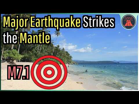 Philippines Earthquake Update; How a Deep M7.1 Mantle Earthquake Occurred
