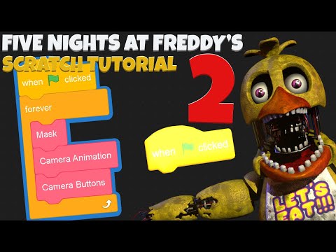 Master the Mask, Camera Buttons & Animation! | Five Nights at Freddy's 2 Tutorial in Scratch