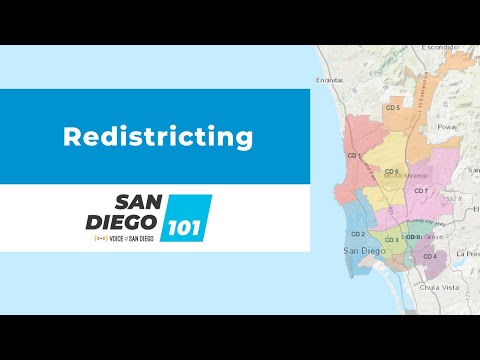 San Diego 101: Redistricting