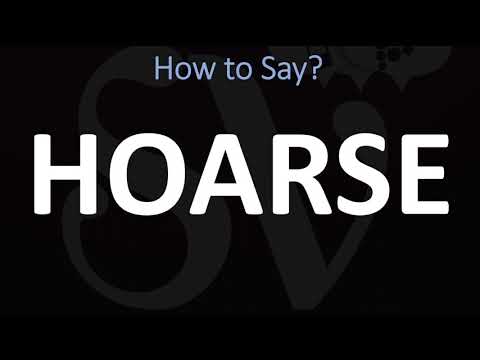How to Pronounce Hoarse? (CORRECTLY)