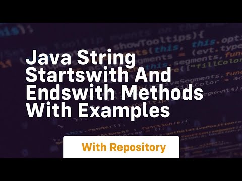 Java string startswith and endswith methods with examples