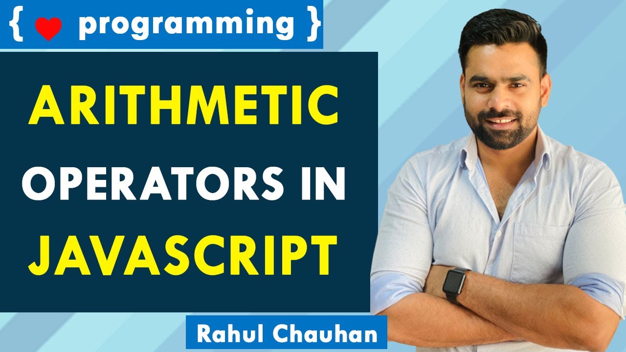 Arithmetic Operators in JavaScript  by Rahul Chauhan Sir | JavaScript | Incapp | JS