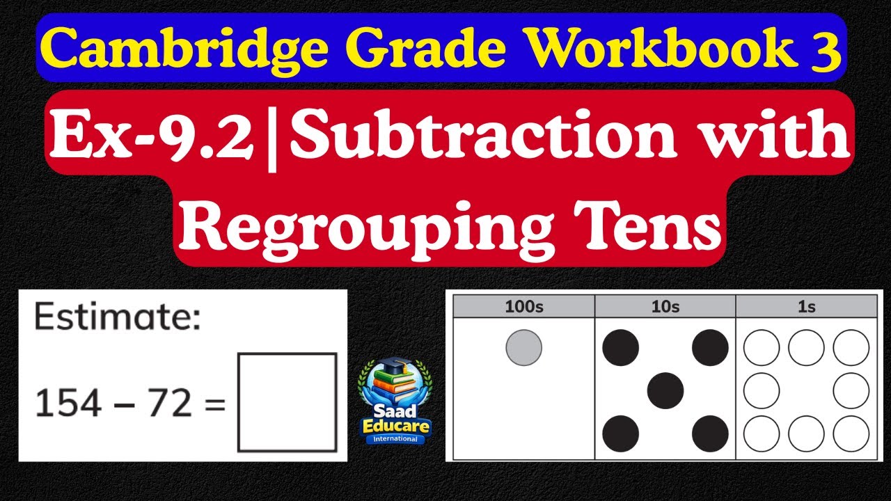 Cambridge Primary Mathematics Workbook 3 | Ex 9.2 | Subtraction with Regrouping Tens | Step-by-Step
