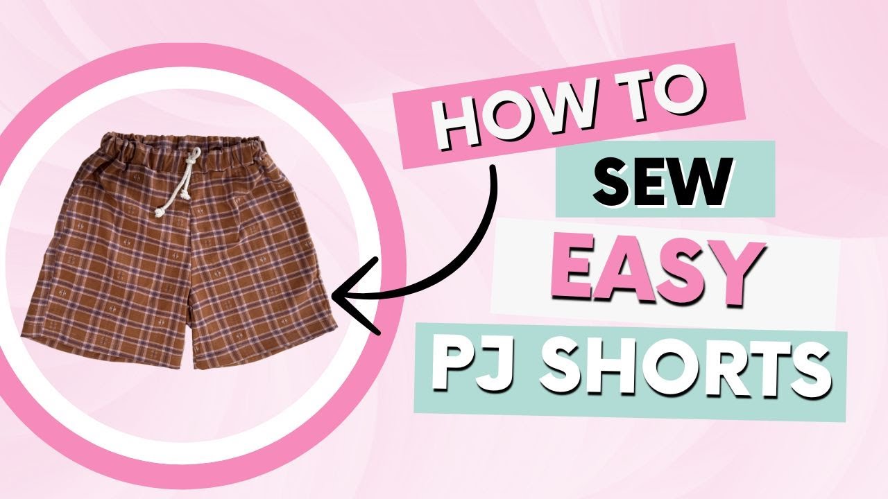 Quick And Easy FREE PJ Shorts Sewing Tutorial 🧵❤️