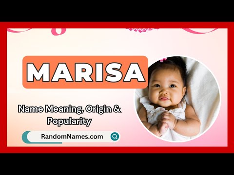 Marisa - Baby Girl Name Meaning, Origin & Popularity - RandomNames.com