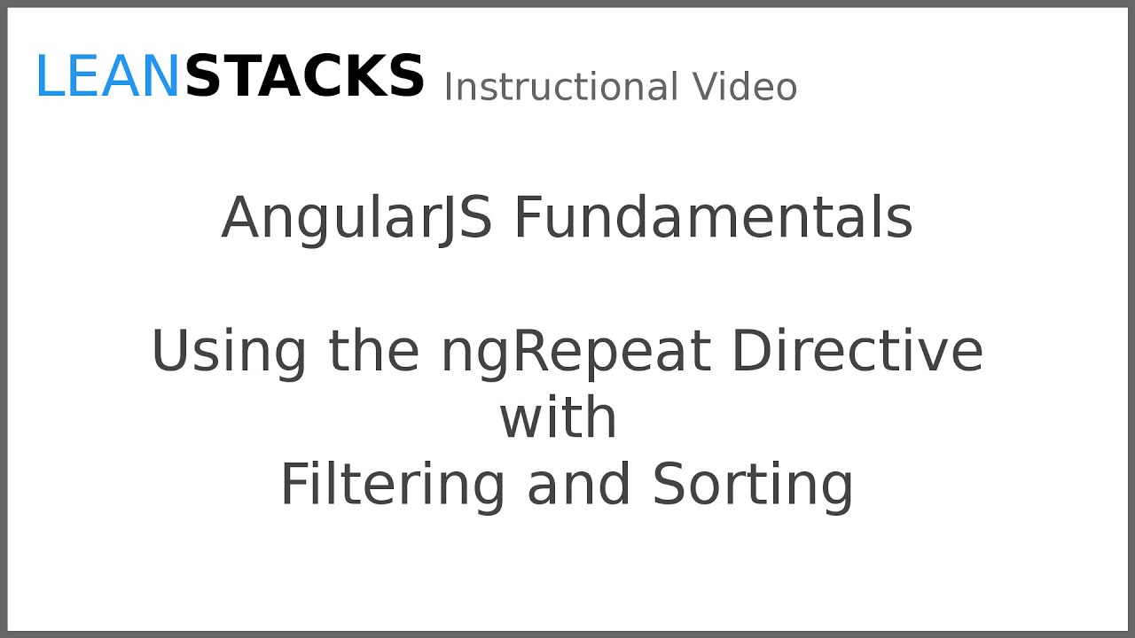 Using the AngularJS ngRepeat Directive with Filtering and Sorting