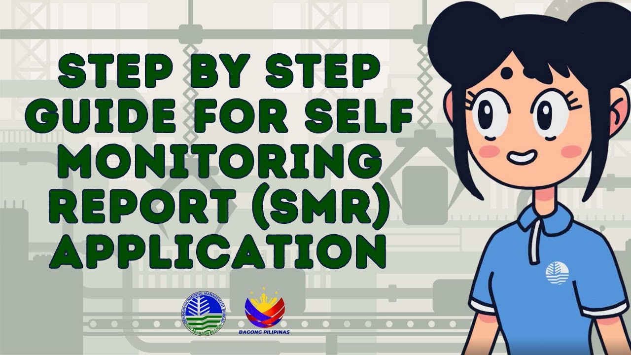 STEP BY STEP GUIDE FOR SELF MONITORING REPORT (SMR) APPLICATION