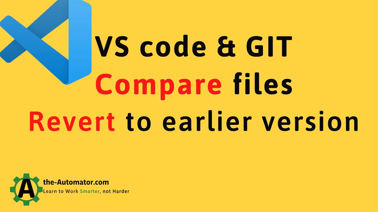 VS Code & GIT integration | Version control & comparing files