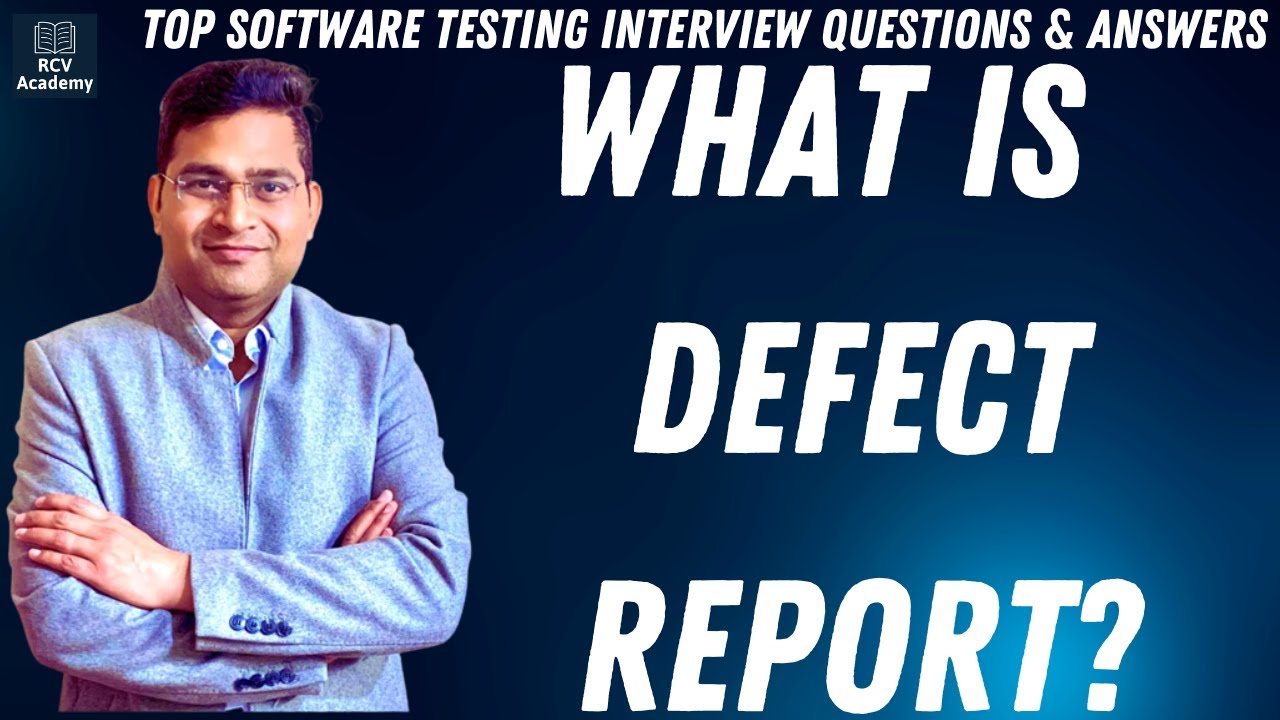 What is Defect Report | Software testing Interview Questions