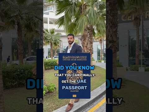 You can now acquire Emirati citizenship