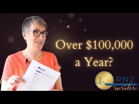 How a Freelance Nurse Writer Makes OVER $100,000 a Year