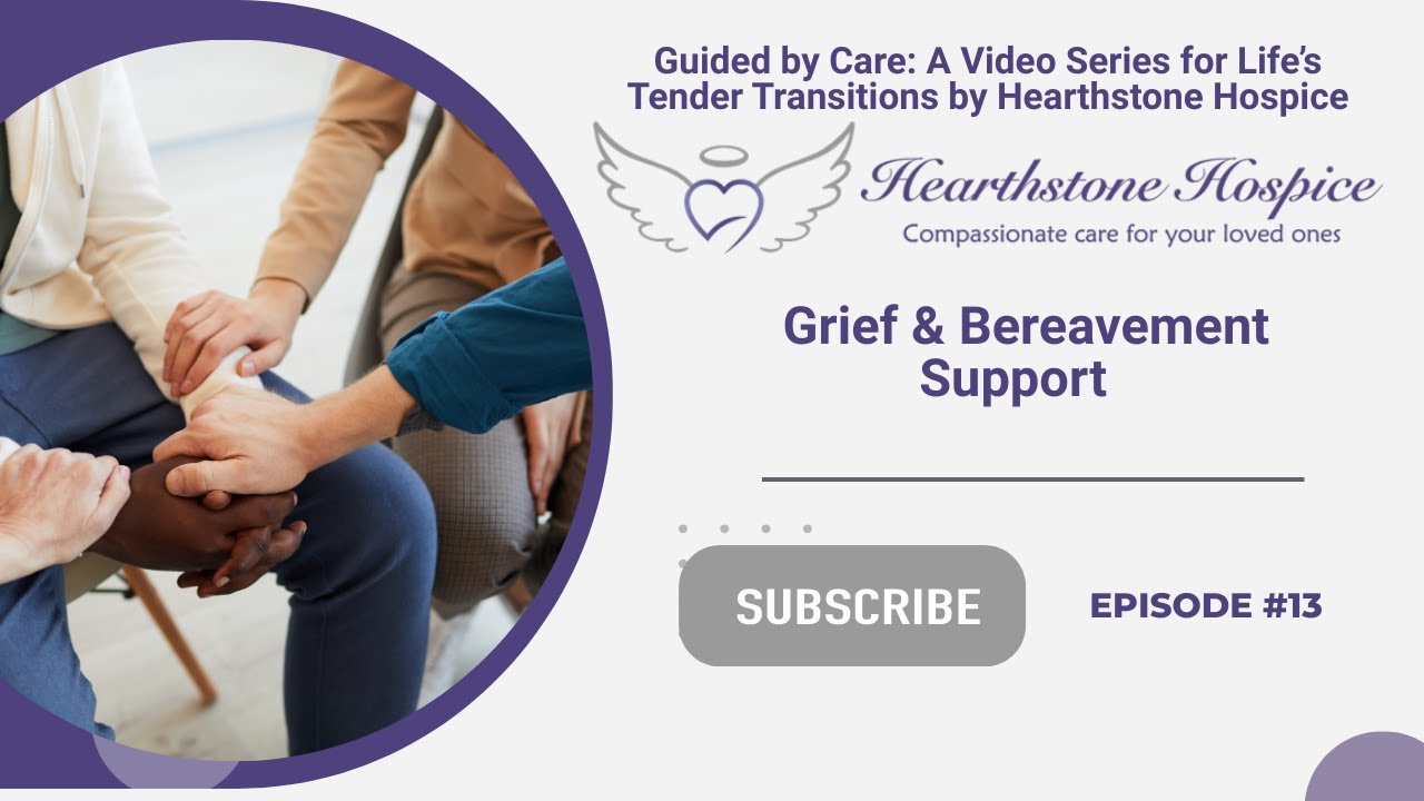 Episode #13 Grief & Bereavement Support Before & After Death