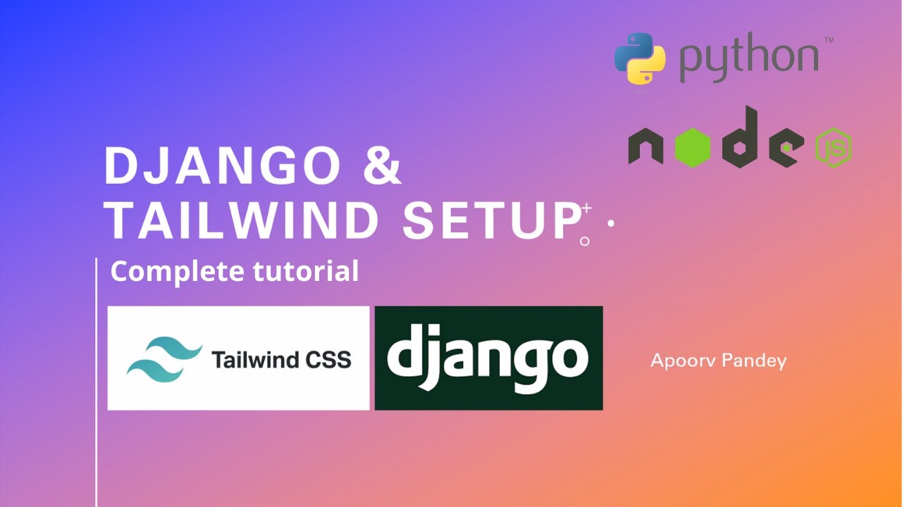 How to setup Django and Tailwind CSS complete tutorial | 2024