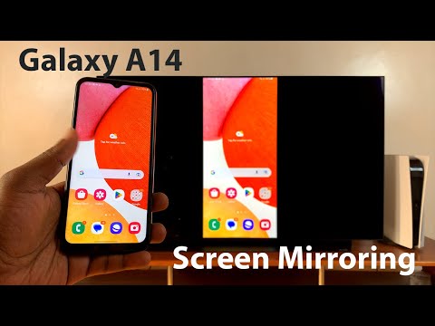 Samsung Galaxy A14: How To Screen Mirror To TV