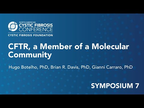 NACFC 2021 | S07: CFTR, a Member of a Molecular Community