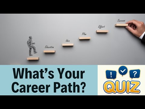 What's Your Career Path? Quiz