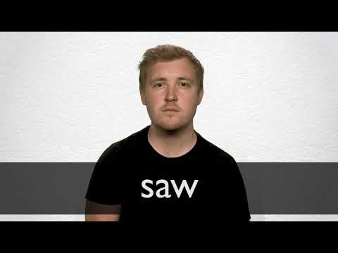 SAW definition and meaning | Collins English Dictionary