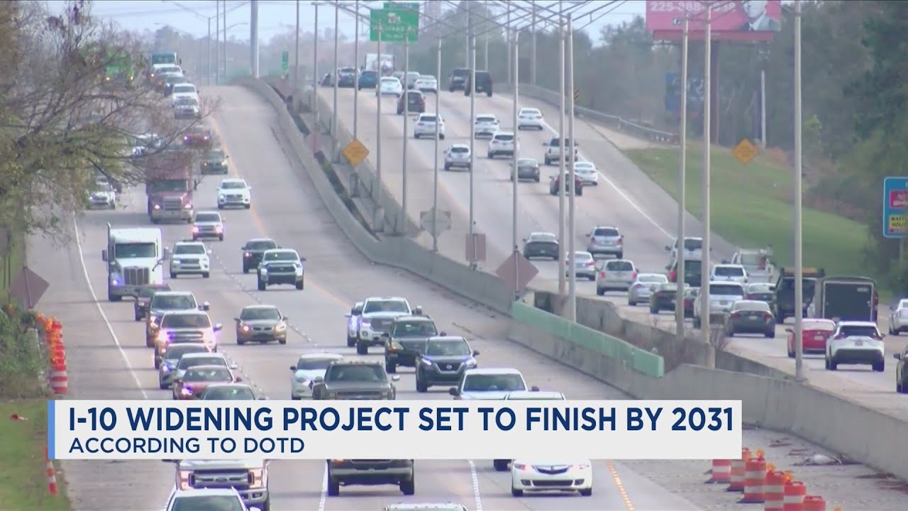 Baton Rouge I-10 widening project now expected to finish in 2031