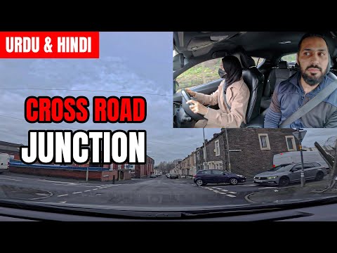 Cross Road Junction | UK Driving Lesson | Urdu & Hindi