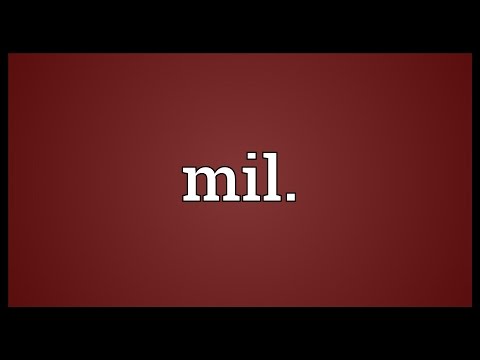 Mil. Meaning