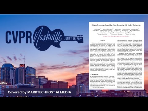 CVPR 2025: Motion Prompting: Controlling Video Generation with Motion Trajectories