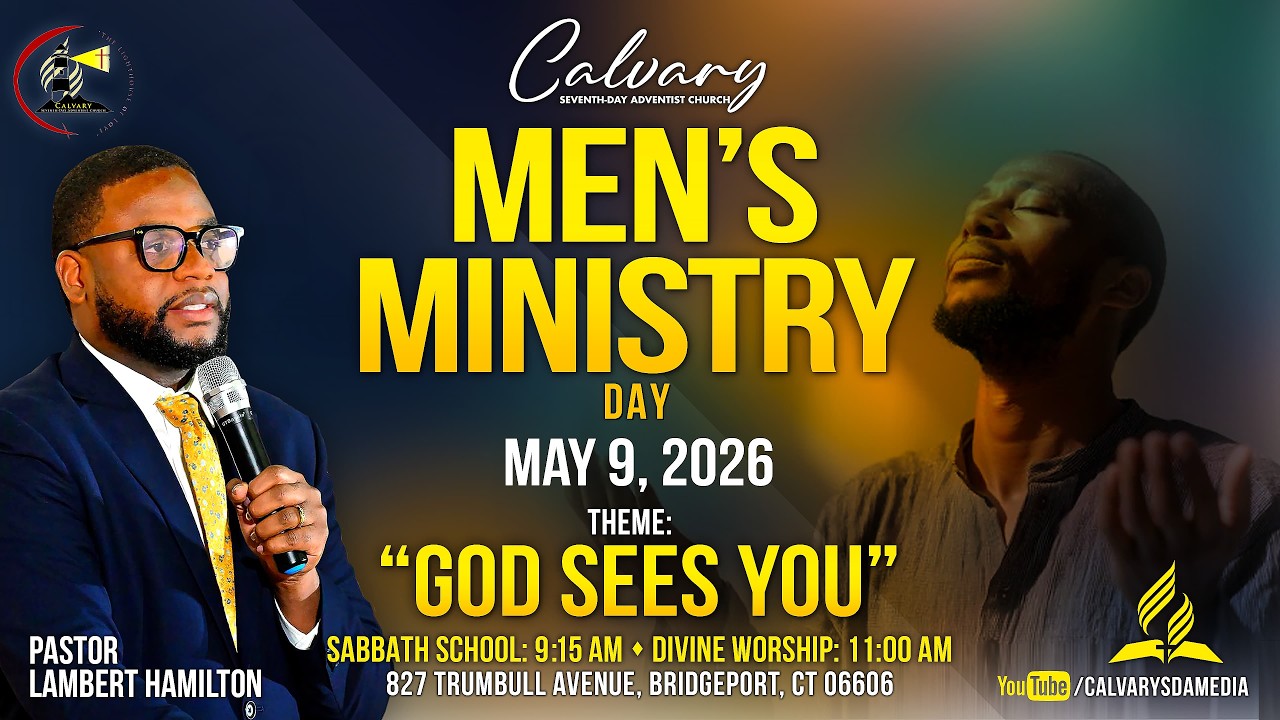 God Sees You | Pastor Lambert Hamilton l Calvary SDA Media | May 09, 2026