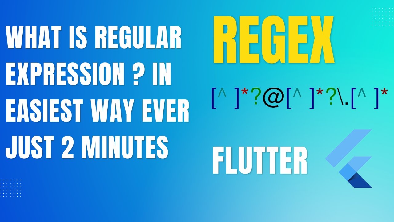 Regular Expression in Flutter with Example in Just 2 Minutes RegEx Tutorial