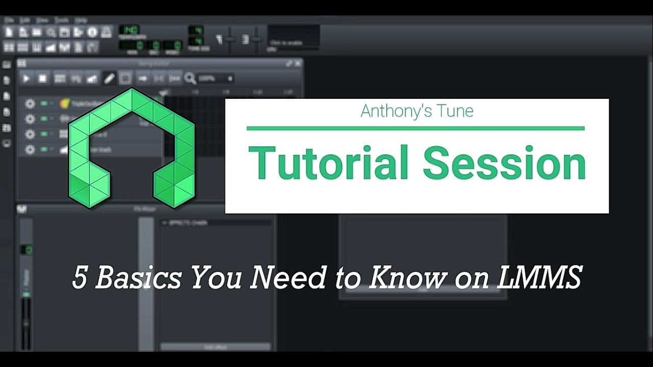 5 Basics You need to know on LMMS (LMMS Tutorial)