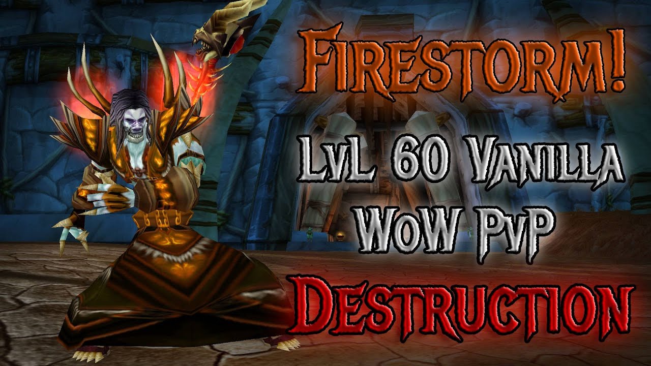 Firestorm! LvL 60 Destruction Warlock PvP Montage | Classic Era Hardcore PTR