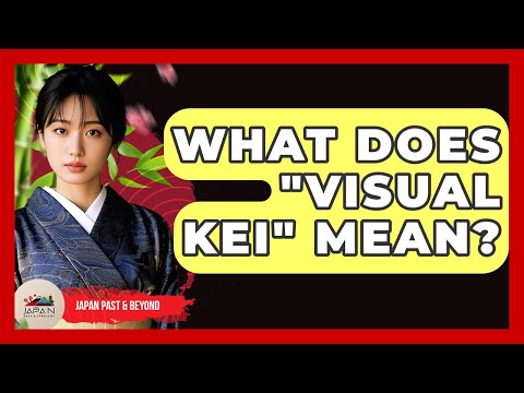 What Does "Visual Kei" Mean? - Japan Past and Present