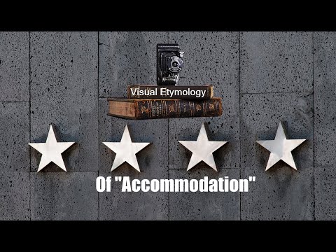 "Accommodation" Visual Etymology (History And Origin Of The Word)