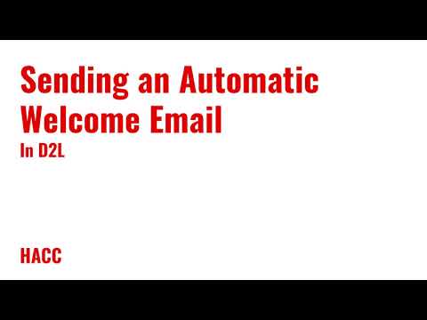 Sending an Automatic Welcome Email in D2L
