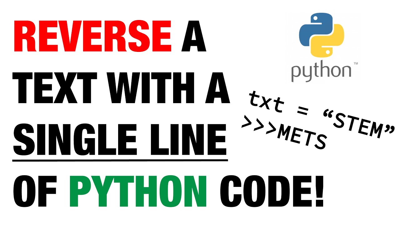 Reverse a string in Python with a single line of code using slicing!
