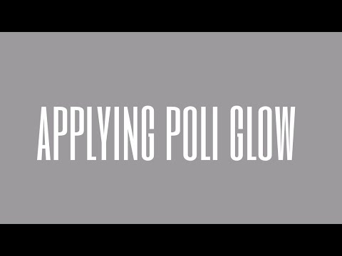 Applying Poli Glow®