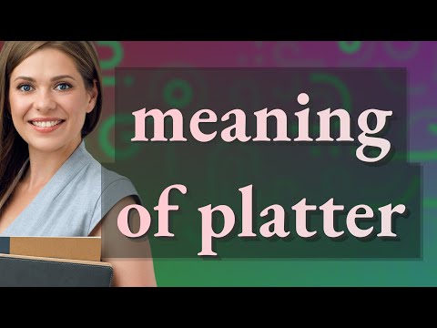 Platter | meaning of Platter