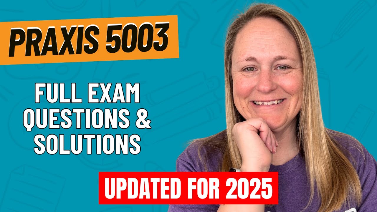 Praxis 5003 Full Exam with Step-by-Step Solutions