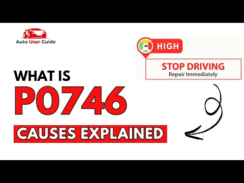 What is P0746 : Engine Error code Causes Explained